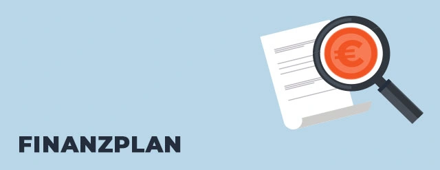 Finanzplan Definition: Die Finanzierungsplanung erklärt
