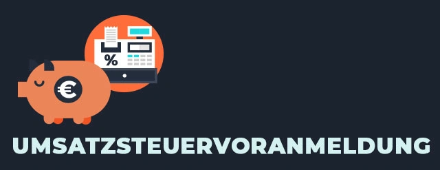 Umsatzsteuervoranmeldung: Franchise-Gründer-Informationen zur UStVA